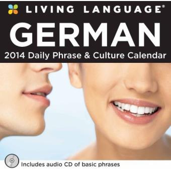 Living language: german 2014 day-to-day calendar - broché - Collectif ...
