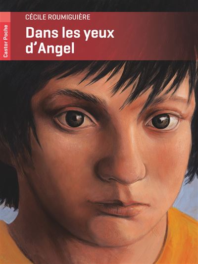 Dans les yeux d'Angel - Poche - Cécile Roumiguière - Achat Livre | fnac