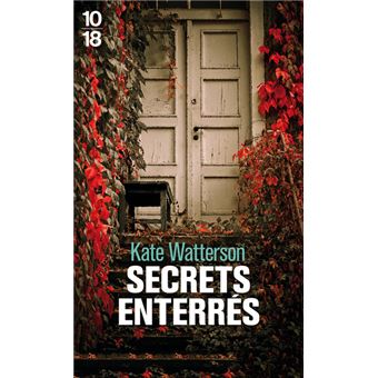 Secrets enterrés - Poche - Kate Watterson, Santiago Artozqui - Achat ...