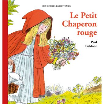 Le petit chaperon rouge - cartonné - Paul Galdone - Achat Livre | fnac