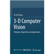 3-D Computer Vision Principles, Algorithms and Applications - ebook ...