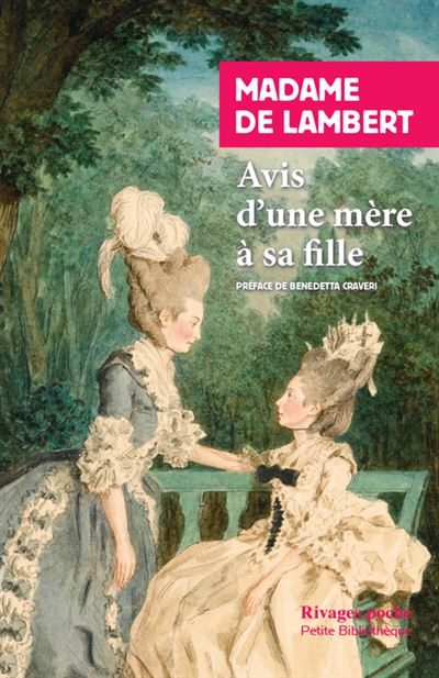 Avis d'une mère à sa fille - Poche - Madame De lambert, Lidia Breda ...
