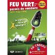 FEU VERT POUR LE PERMIS DE CONDUIRE : LIVRE 12ED - broché - Jurgen De ...