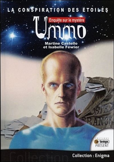 La conspiration des étoiles - Enquête sur le mystère Ummo - broché ...