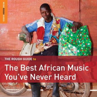 The best african music you've never heard - Compilation musique ...