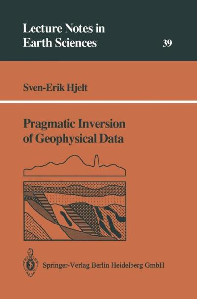 Pragmatic inversion of geophysical data - Poche - Sven-Erik Hjelt ...