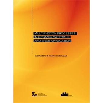 Multiphoton processes in organic materials and their Application ...