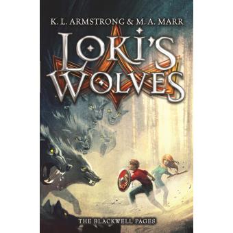 Loki's Wolves The Blackwell Pages Tome 1 - Poche - K. L. Armstrong, M.A ...