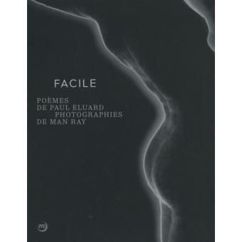 Facsimile eluard. man ray facile (version avec livret) - Collectif ...
