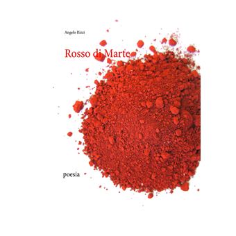 Rosso di Marte - broché - Angelo Rizzi - Achat Livre ou ebook | fnac