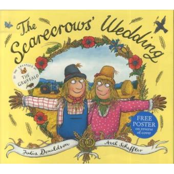 The scarecrows' wedding - relié - Julia Donaldson, Livre tous les ...