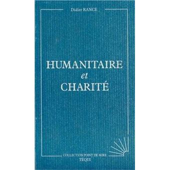 Humanitaire et charité - Didier Rance - Achat Livre | fnac