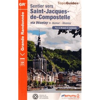 Saint jacques namur vezelay 02-08-10-51-58-89 - gr - 654 - broché ...