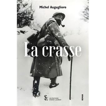 La crasse - broché - Michel Auguglioro - Achat Livre | fnac