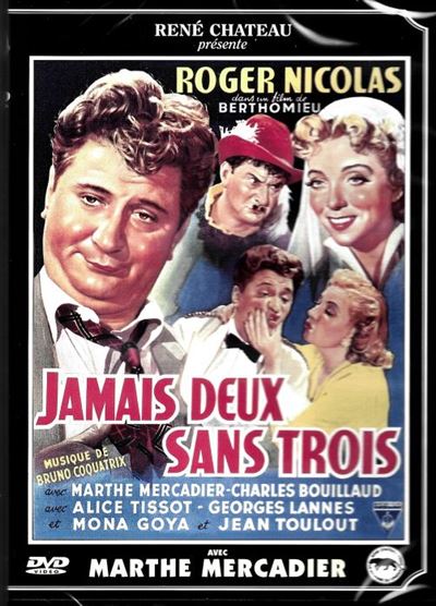 Jamais deux sans trois DVD - DVD Zone 2 - André Berthomieu - Marthe ...