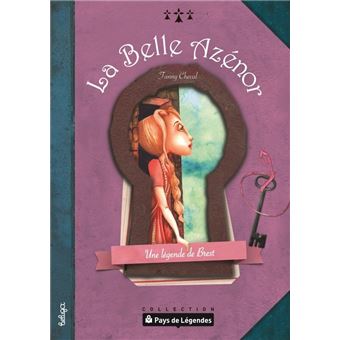 La légende d'Azénor Brest Tome 5 - broché - Fanny Cheval - Achat Livre ...