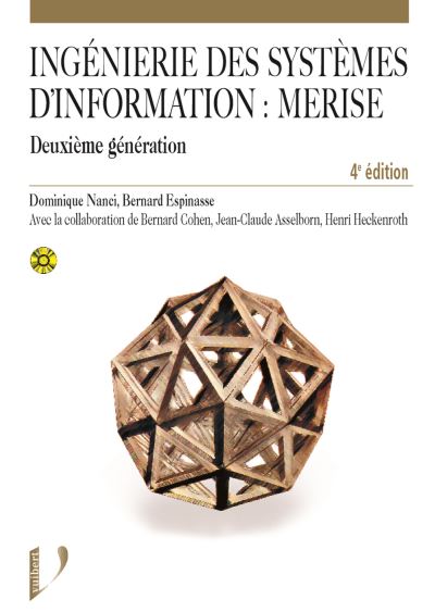 Ingénierie des systèmes d'information Merise Edition 2001 avec un CDrom ...