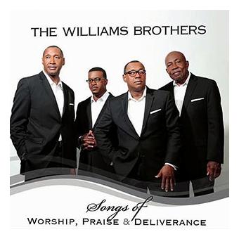 Songs of worship praise and deliverance - The Williams Brothers - CD ...