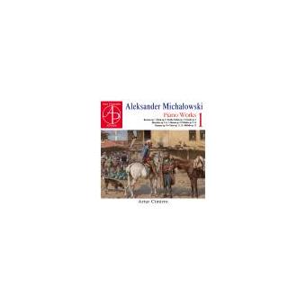 Œuvres pour piano - Aleksander Michalowski - CD album - Achat & prix | fnac