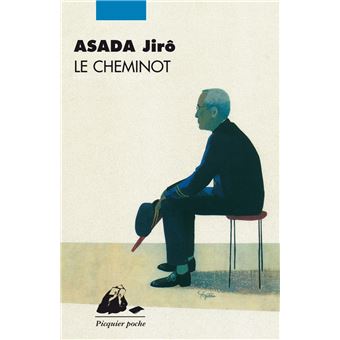 Le cheminot Suivi de Lettre d'amour - Poche - Jirô Asada, Didier Chiche ...