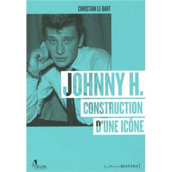 Johnny H - Construction d'une icône Construction d'une icône - broché ...