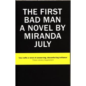 The first bad man - Poche - Miranda July - Achat Livre | fnac