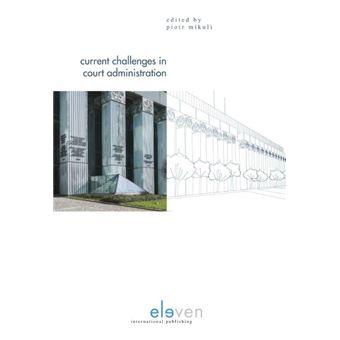 Current Challenges in Court Administration - broché - Achat Livre | fnac