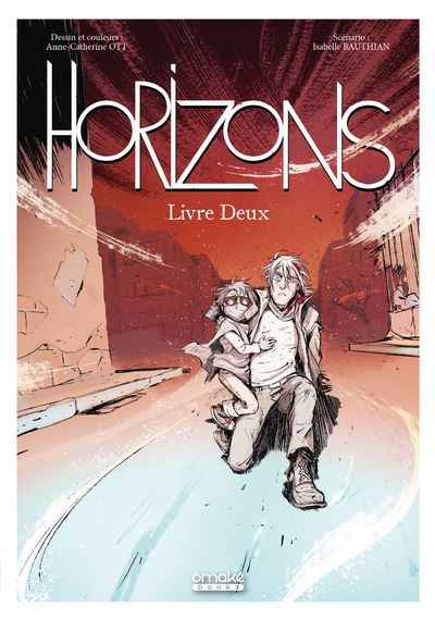 Horizons - Tome 2 - Horizons - Livre 2 - Isabelle Bauthian, Anne ...