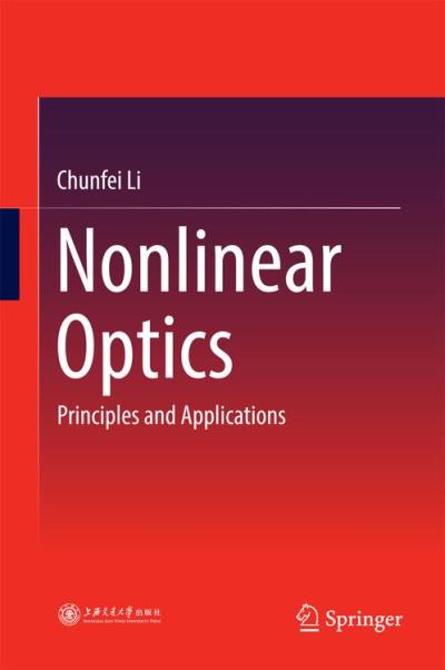 Nonlinear optics - relié - Chunfei Li - Achat Livre ou ebook | fnac