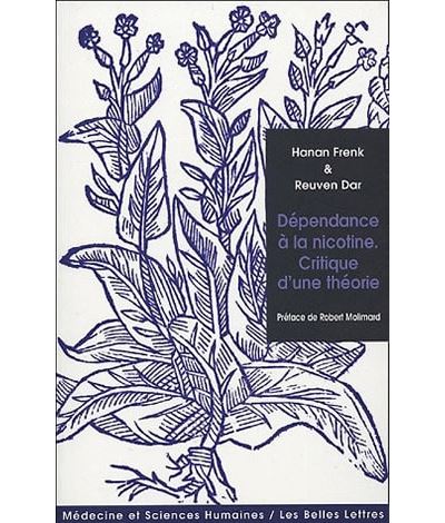 Dépendance à la nicotine. Critique d'une théorie Critique d'une théorie ...