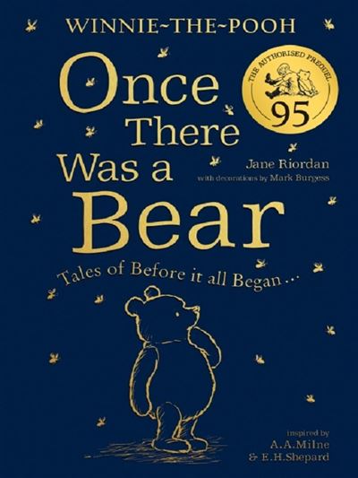 Winnie-the-Pooh: Once There Was a Bear (The Official 95th Anniversary ...