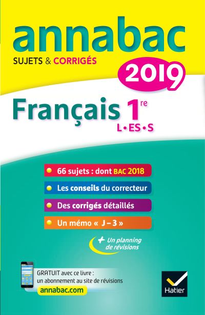 Annabac-Annabts Corrigés 2019 Français 1ère L, ES, S Sujets et corrigés ...
