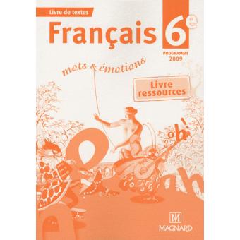 Mots et emotions 6e livre ressources du professeur francais - broché ...