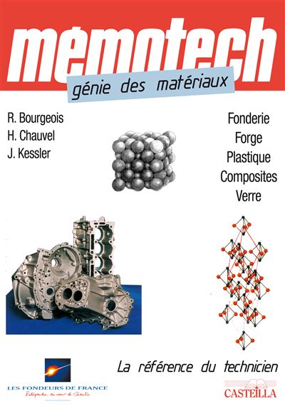 Mémotech Génie des matériaux BTS, DUT, CPGE, Écoles d’ingénieurs (2011 ...