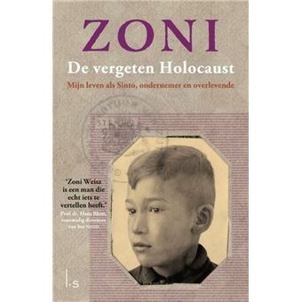 De vergeten holocaust mijn leven als Sinto, ondernemer en overlevende ...