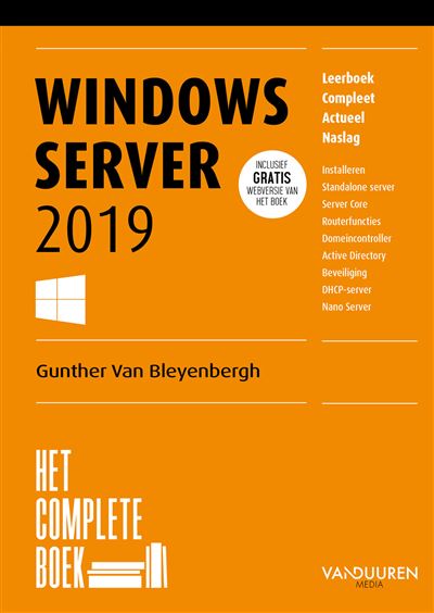 Het complete boek - Het complete boek Windows Server 2019 - Gunther Van ...