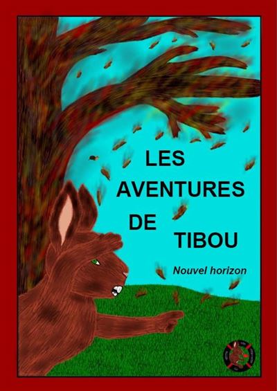 Les Aventures De Tibou - Nouvel Horizon - ebook (ePub) - Benjamin ...