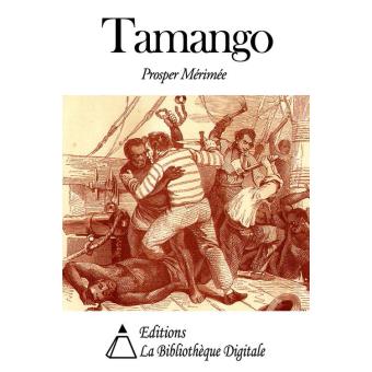 Tamango - ebook (ePub) - Prosper Mérimée - Achat ebook | fnac