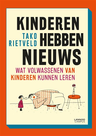 Kinderen hebben nieuws wat volwassenen van kinderen kunnen leren ...