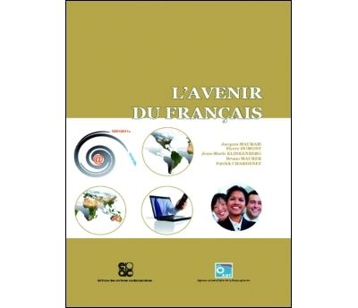 L'avenir du français - broché - Jacques Maurais, Pierre Dumont, Jean ...
