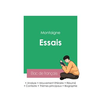 Réussir son Bac de français 2023 : Analyse des Essais de Montaigne ...