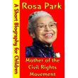 Rosa Parks : Mother of the Civil Rights Movement (A Short Biography for ...