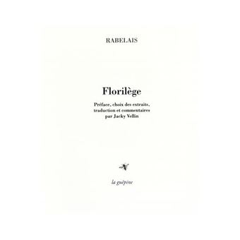 Florilège - broché - François Rabelais - Achat Livre | fnac