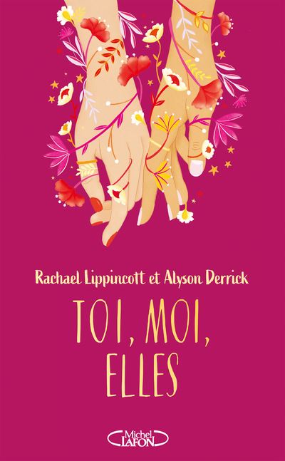 Toi, moi, elles - broché - Rachael Lippincott, Alyson Derrick, Vignault ...