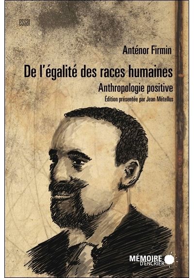 De l’égalité des races humaines - Anthropologie positive Anthropologie ...