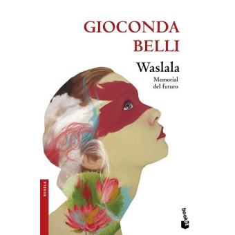 Waslala Memorial del futuro - Poche - Gioconda Belli - Achat Livre ou ...