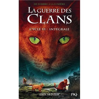 La guerre des clans - Intégrale - Cycle 6 - ebook (ePub) - Erin Hunter, Aude Carlier - Achat ...