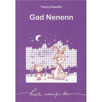 Gad Nenenn - broché - Fanny Chauffin - Achat Livre | fnac