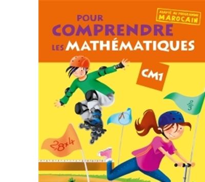 Pour comprendre les mathématiques CM1 - Fichier élève - Ed.marocaine ...