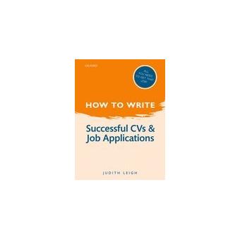 How to write: successful cvs and job applications - Poche - Judith Leigh - Achat Livre ou ebook ...